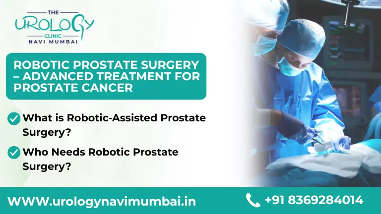 Robotic Prostate Surgery – Advanced Cancer Treatment with Faster ...